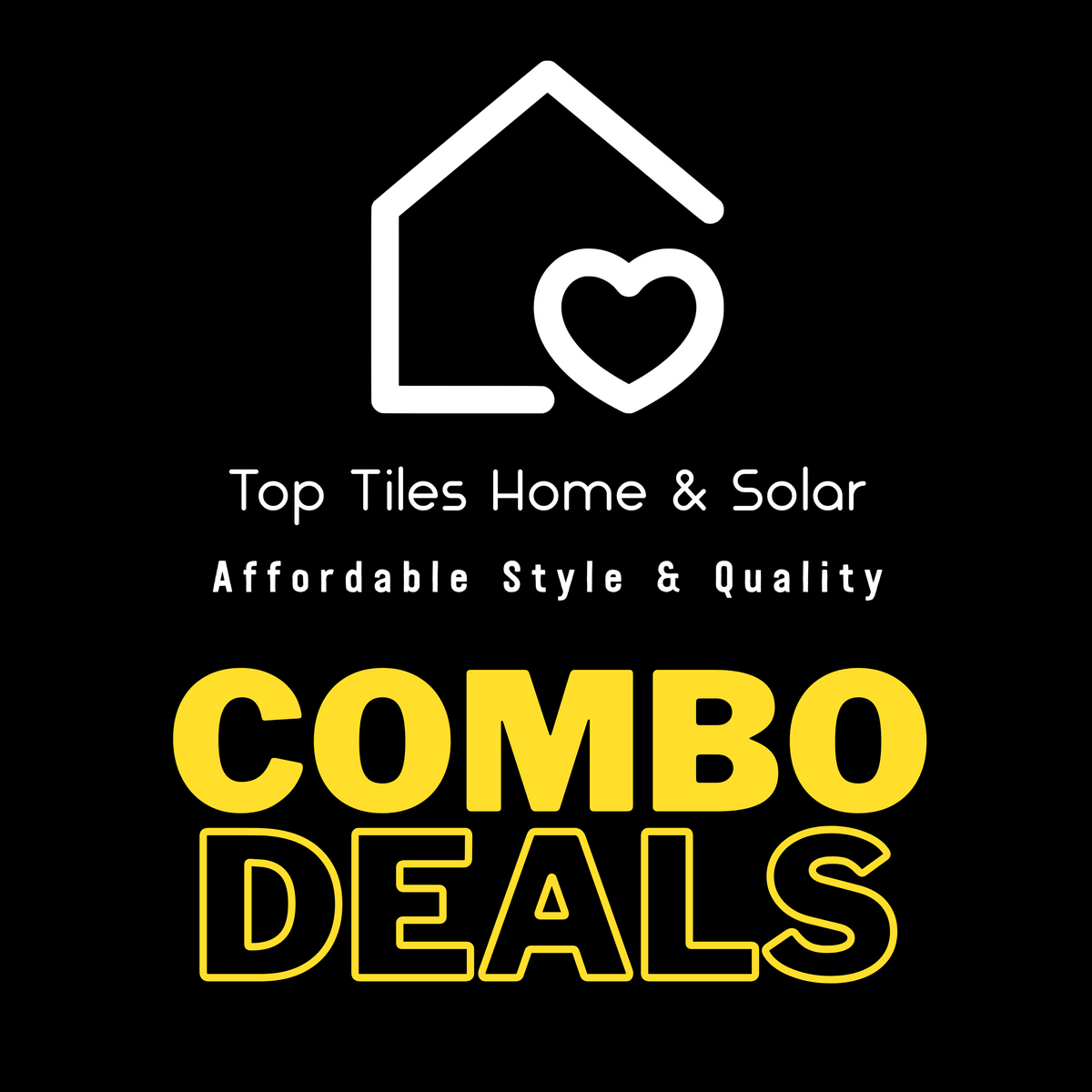 COMBO DEALS – Top Tiles Home & Solar