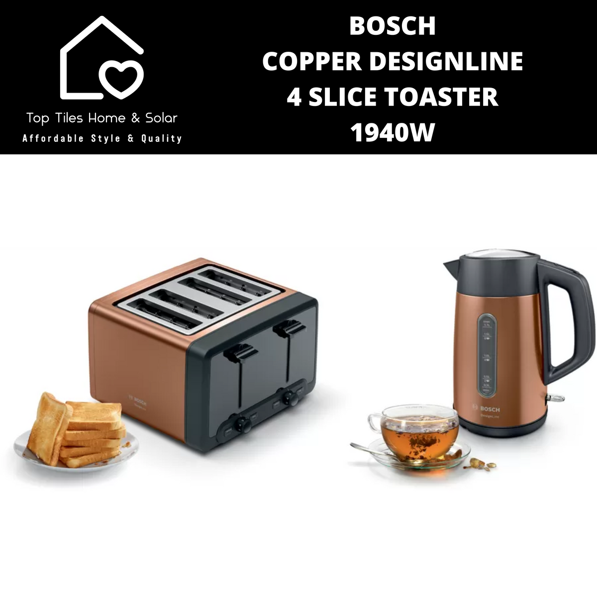 Bosch Copper DesignLine 4 Slice Toaster - 1940W – Top Tiles Home & Solar