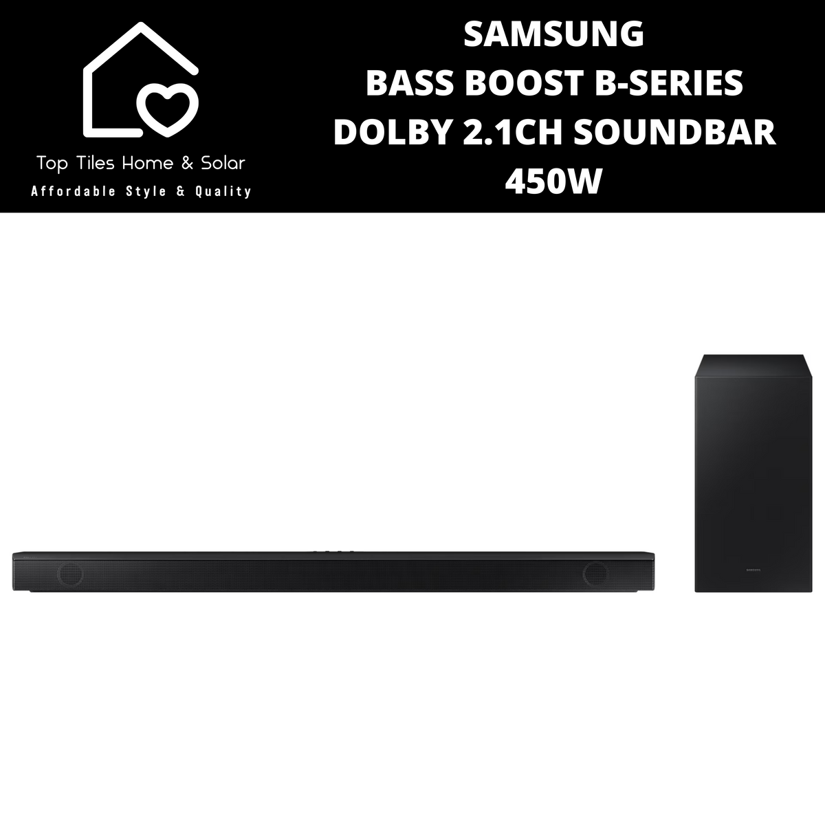 Samsung Bass Boost B-Series Dolby 2.1CH Soundbar - 450W – Top Tiles ...
