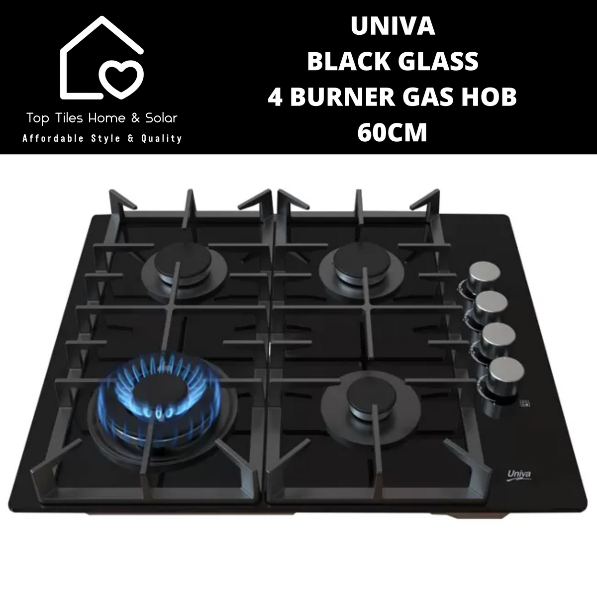 Univa Black Glass 4 Burner Gas Hob - 60cm – Top Tiles Home & Solar