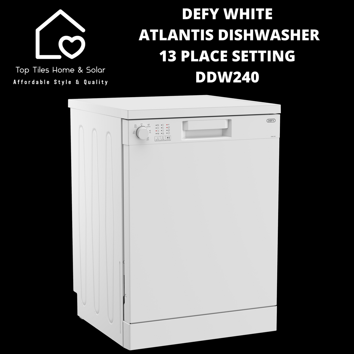 Defy White Atlantis Dishwasher - 13 Place Setting DDW240 – Top Tiles ...