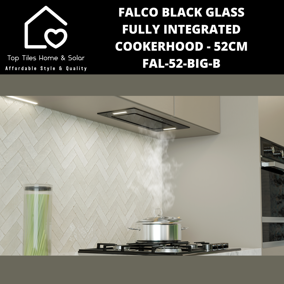 Falco Black Glass Fully Integrated Cookerhood - 52cm FAL-52-BIG-B – Top ...