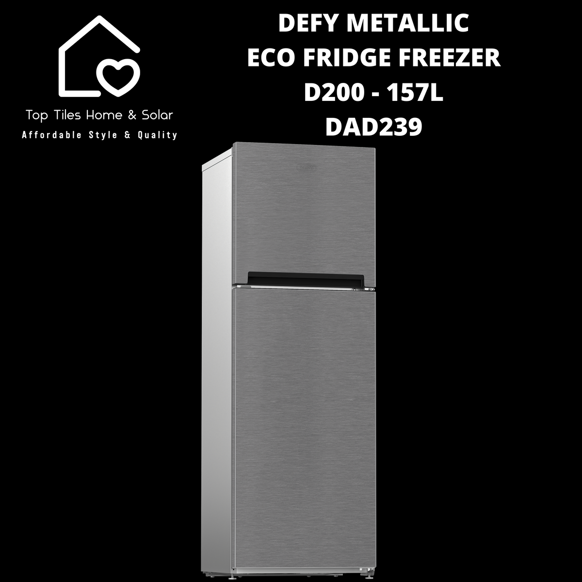 Defy Metallic Eco Fridge Freezer D200 - 157L DAD239 – Top Tiles Home ...
