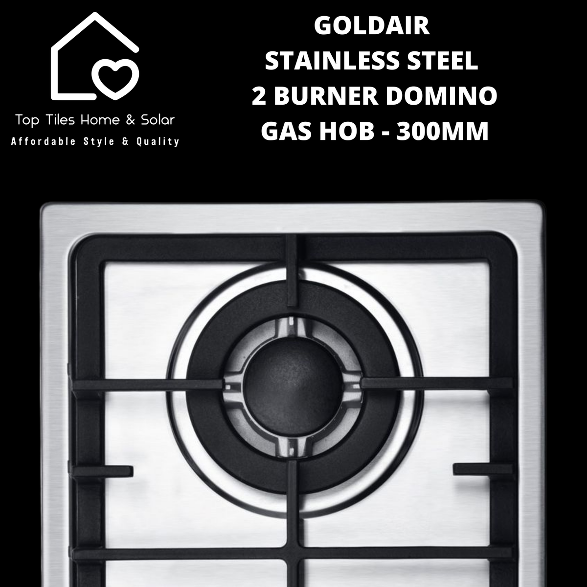 Goldair Stainless Steel 2 Burner Domino Gas Hob - 30cm – Top Tiles Home ...