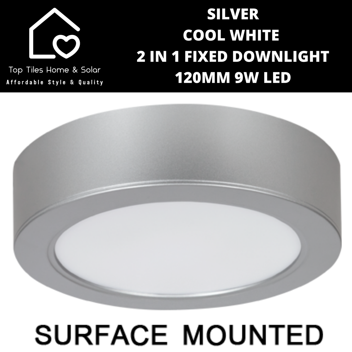 Silver Cool White 2 in 1 Fixed Downlight - 120mm 9W LED – Top Tiles ...
