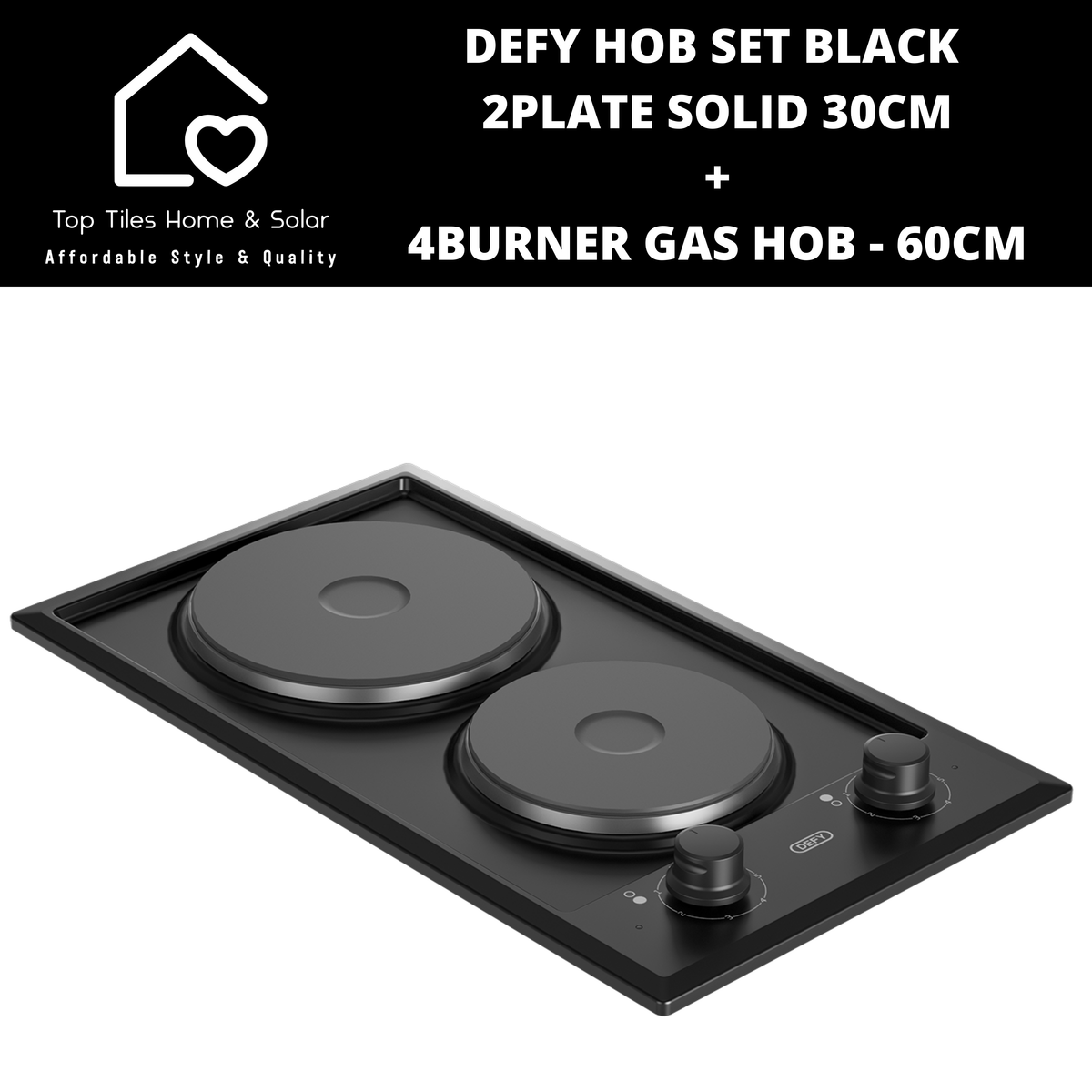 Defy Hob Set - Black 2Plate Solid 30cm + 4Burner Gas Hob - 60cm – Top ...