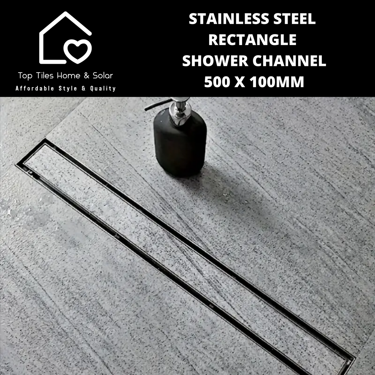Stainless Steel Rectangle Shower Channel - 500 x 100mm – Top Tiles Home ...