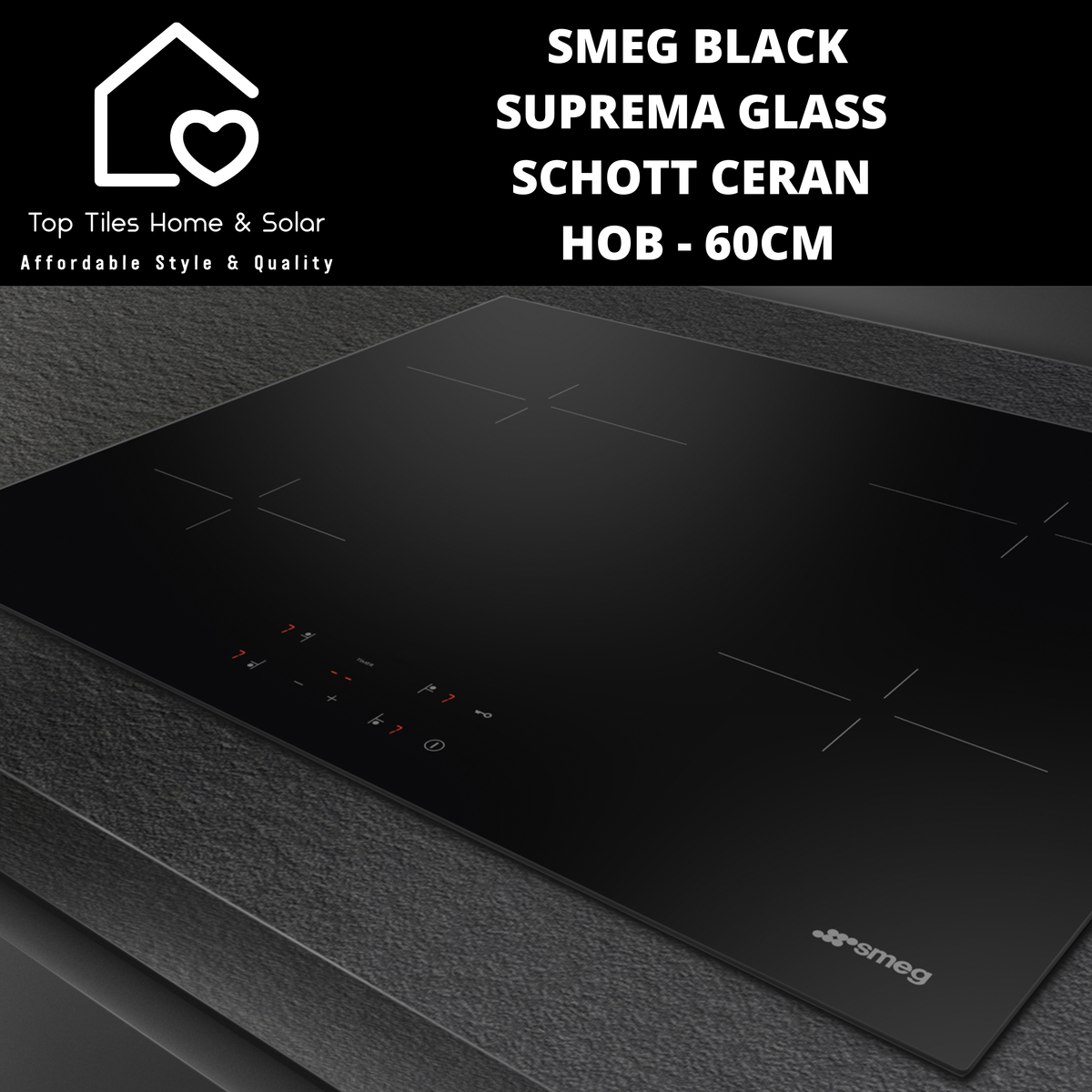 Smeg Black Suprema Glass Schott Ceran Hob - 60cm – Top Tiles Home & Solar