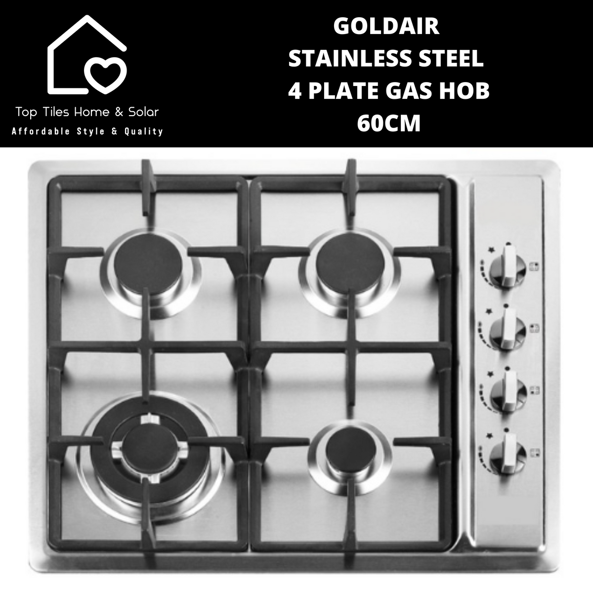 Goldair Stainless Steel 4 Plate Gas Hob - 60cm – Top Tiles Home & Solar