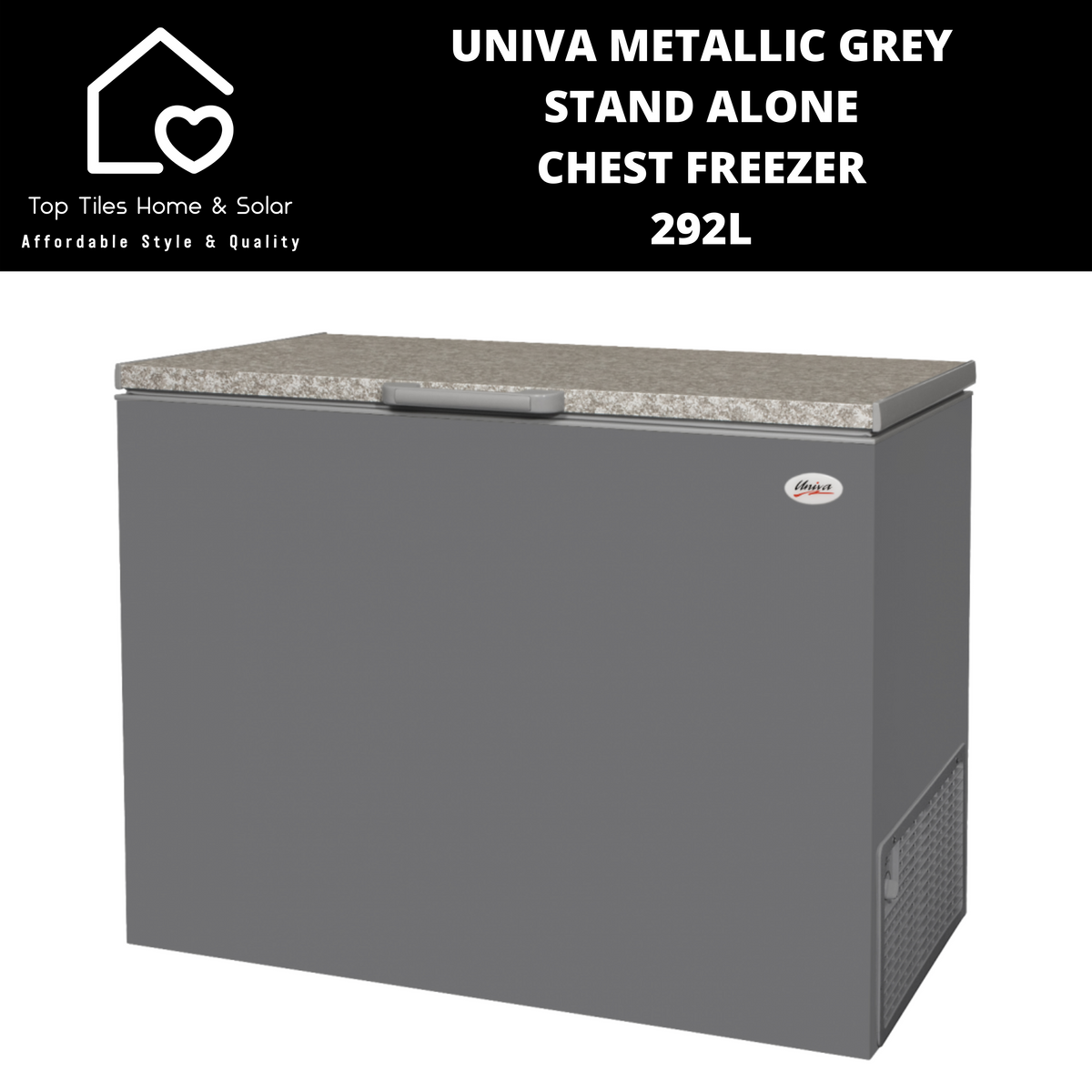 Univa Metallic Grey Stand Alone Chest Freezer - 292L – Top Tiles Home ...