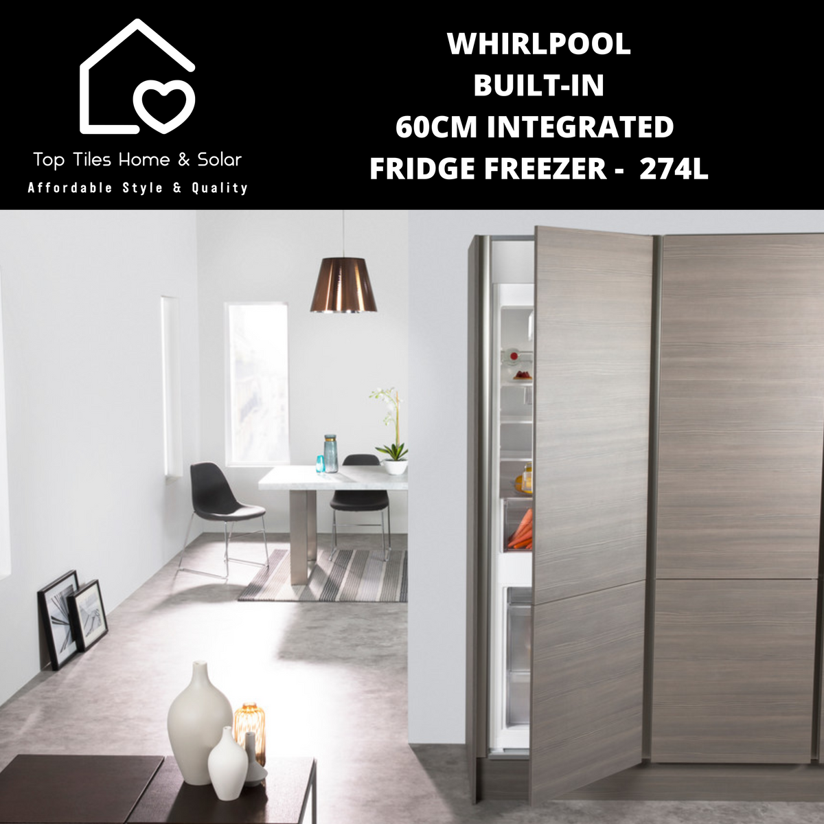 Whirlpool Built-in 60cm Integrated Fridge Freezer - 274L – Top Tiles ...