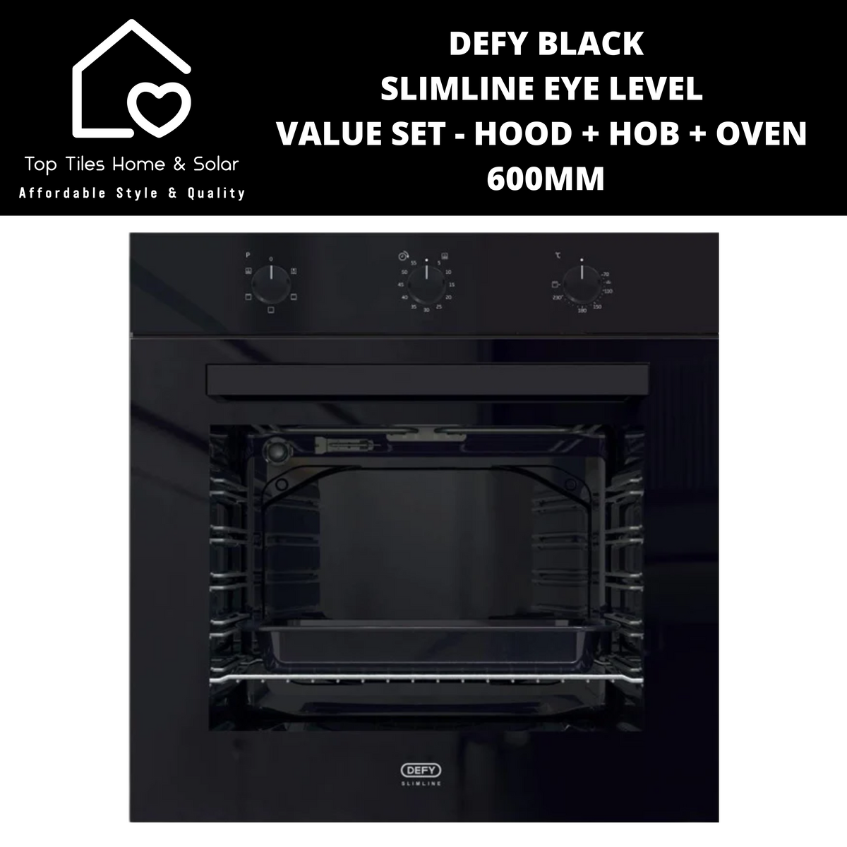 Defy Black Slimline Value Set 1 - 600mm (DCH60B + DBO483E + DHD406A ...