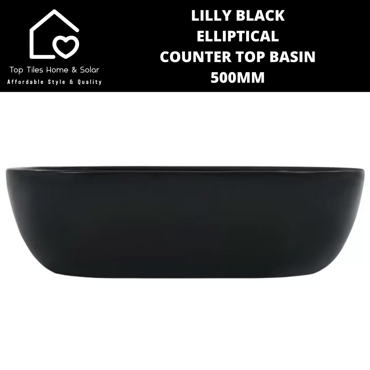 Lilly Black Elliptical Counter Top Basin - 500mm – Top Tiles Home & Solar