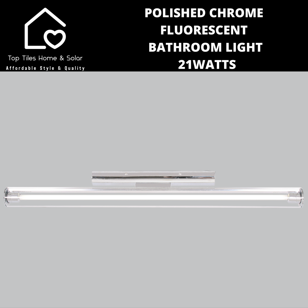 Polished Chrome Fluorescent Bathroom Light - 21W – Top Tiles Home & Solar